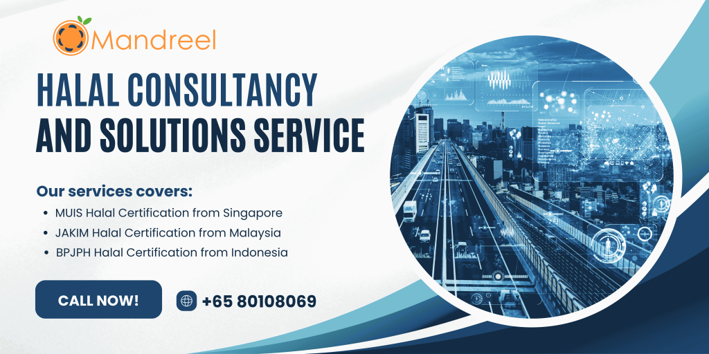 MUIS Halal Certification in Singapore: How to Apply? | Mandreel ...
